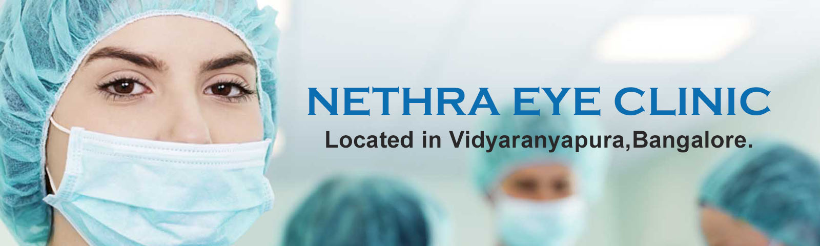 Nethra Eye Hospital is a full facility eye care centre Your Vision is our Mission About Us
